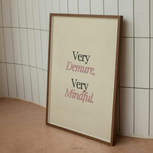 Very Demure Very Mindful Pink Aesthetic Wall Art, Daily Reminder ...