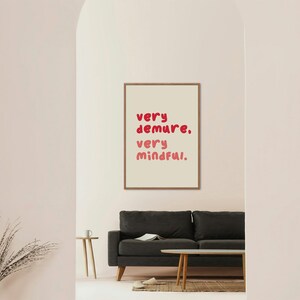 Very Demure Very Mindful Rosy Aesthetic Wall Art, Daily Reminder ...