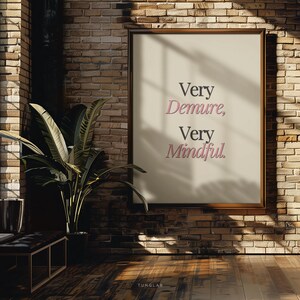 Very Demure Very Mindful Pink Aesthetic Wall Art, Daily Reminder ...