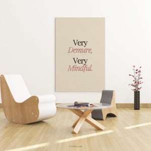 Very Demure Very Mindful Pink Aesthetic Wall Art, Daily Reminder ...