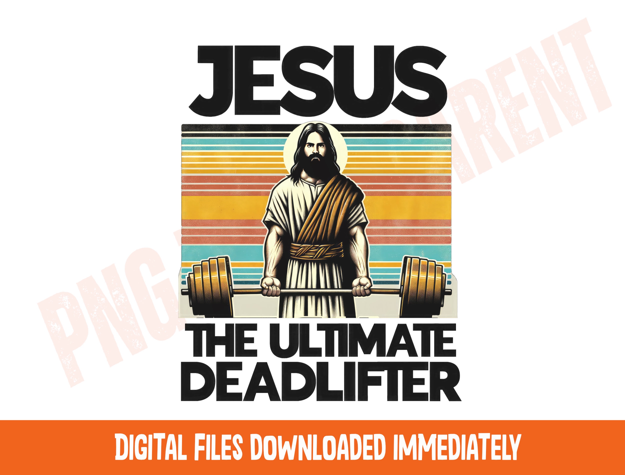 Jesus the Ultimate Deadlifter T-shirt Design: Retro Fitness PNG ...