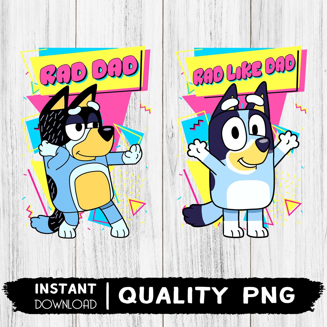 Bluey Rad Dad PNG, Bluey and Bandit PNG, Bluey Png, Bandit Png, Bluey ...