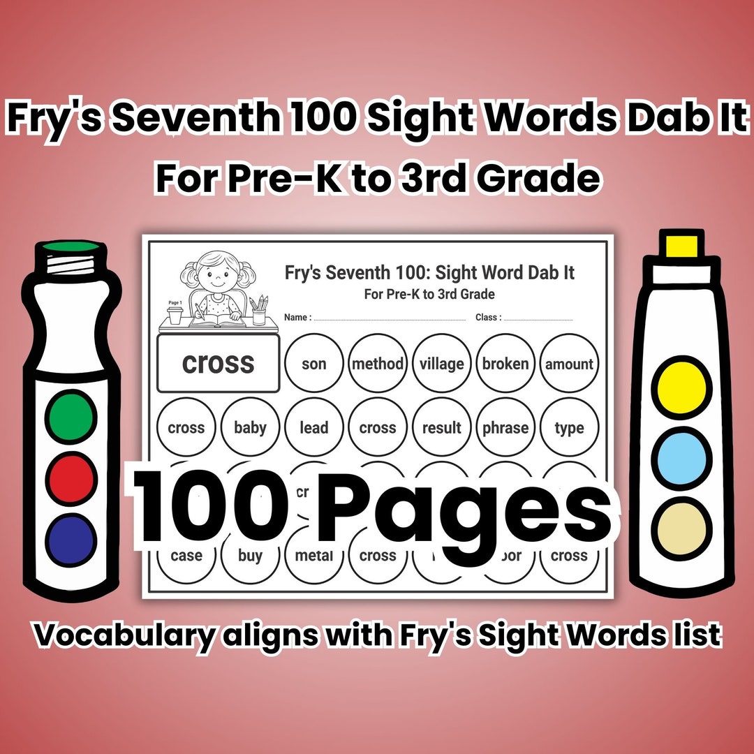Fry's Seventh 100 Sight Word Dab It Worksheets: 100 Printable ...