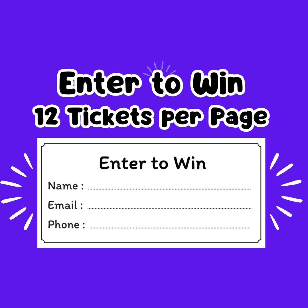 Enter to Win Printable Tickets - 12 Tickets per Page - Supports Colored ...