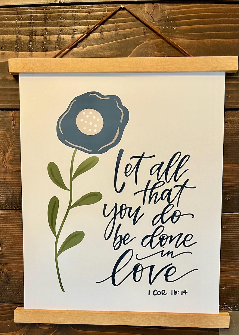 Christian Bible Verse Art Print, "let All That You Do Be Done in Love ...