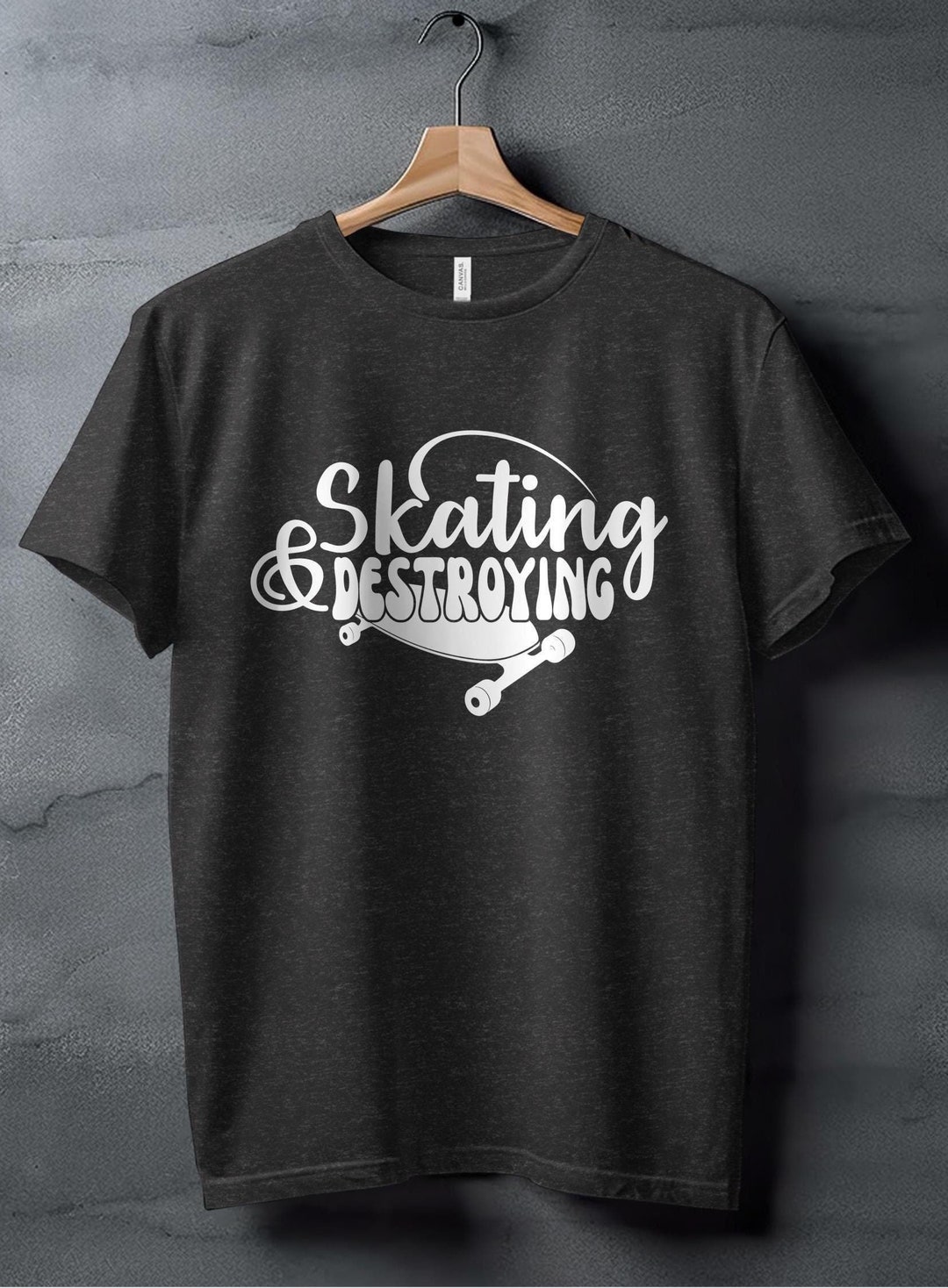 Skating and Destroying T-shirt, Skateboard Design Tee, Cool Skater Graphic Shirt, Casual ...
