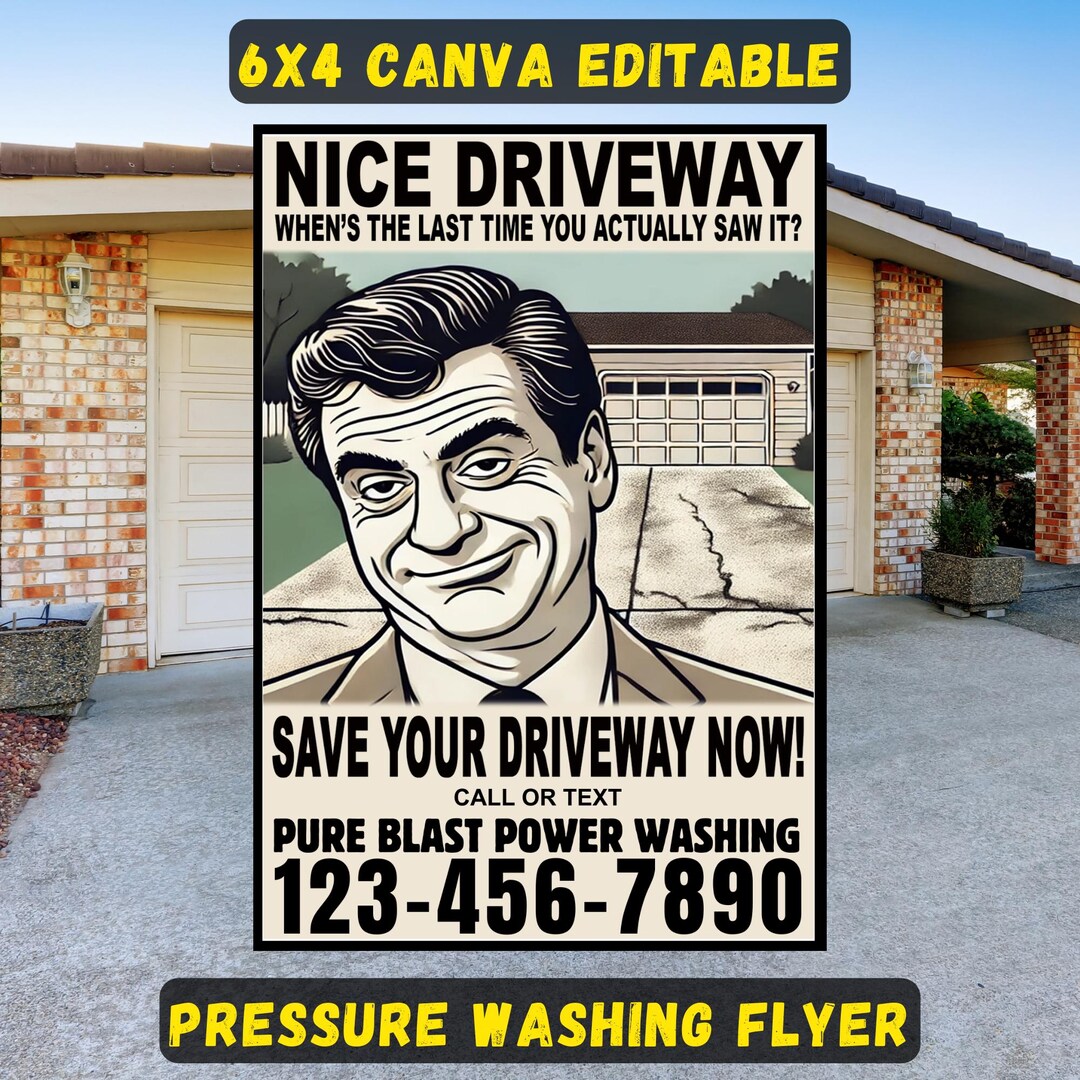 Pressure Washing Flyer Template - "nice Driveway, When’s the Last Time ...