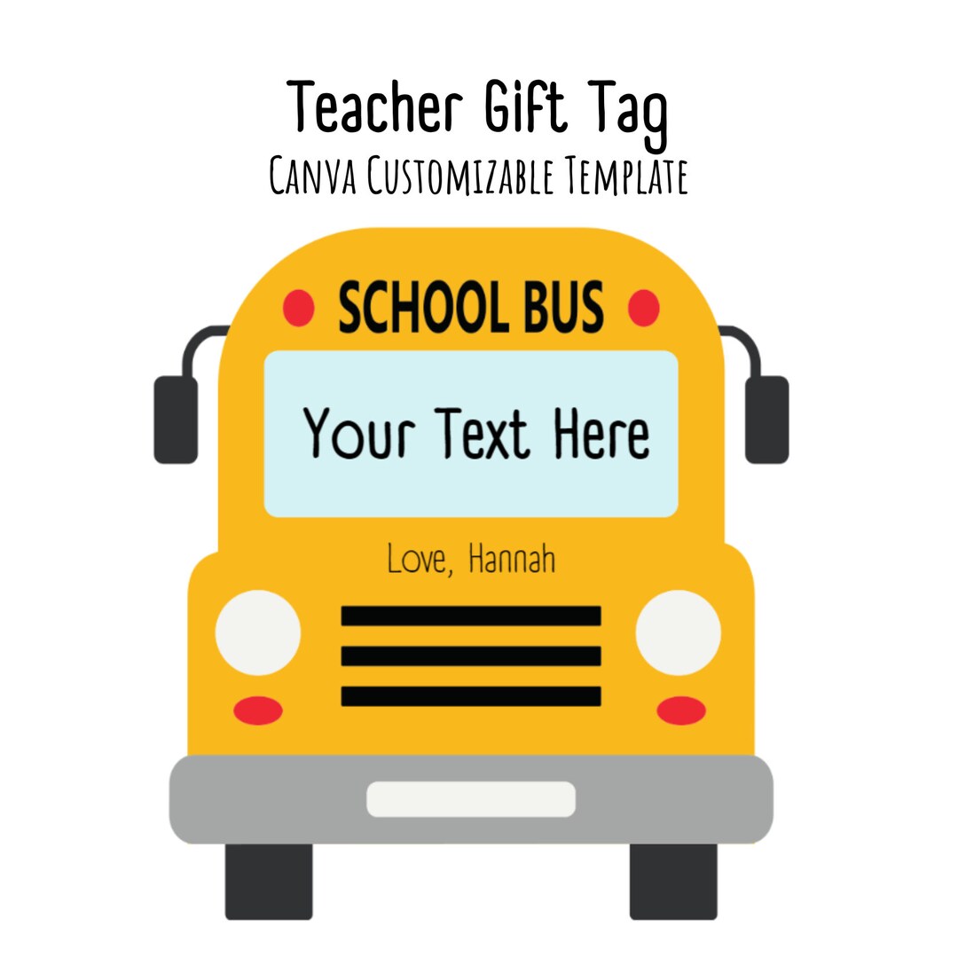 Teacher Gift Tag - School Bus - First Day of School - Teacher and ...