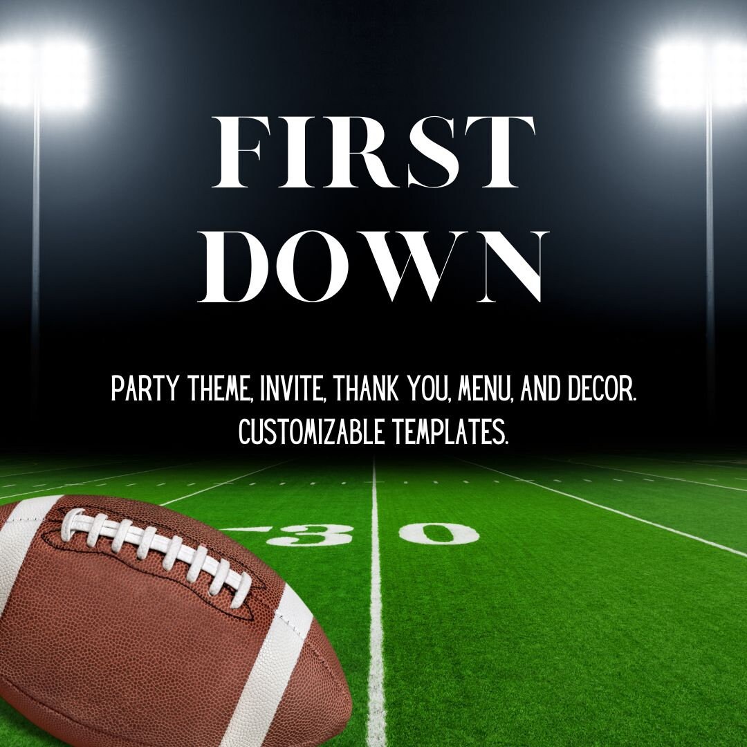 Birthday Party Theme "first Down" / Football - Invite, Menu, Thank You ...