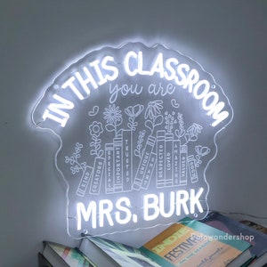 Teacher Name Neon Sign for Classroom, in This Classroom Neon Sign ...