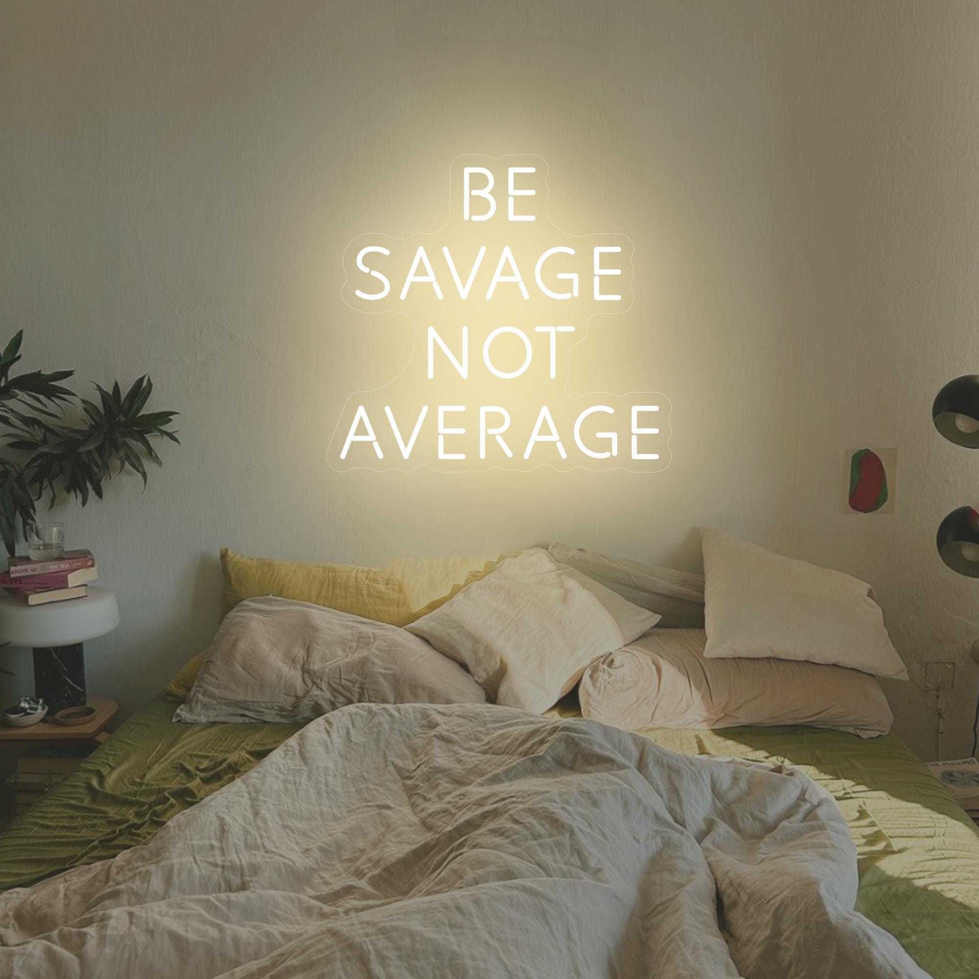 Be Savage Not Average Neon Light, Personalized Quote Name Neon Sign ...