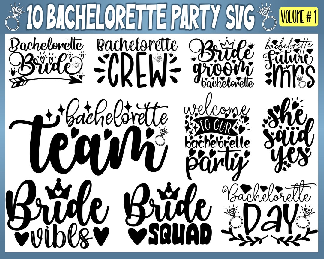 Bachelorette Svg Wedding Svg Bachelorette Party Bridal Party SVG Bride ...