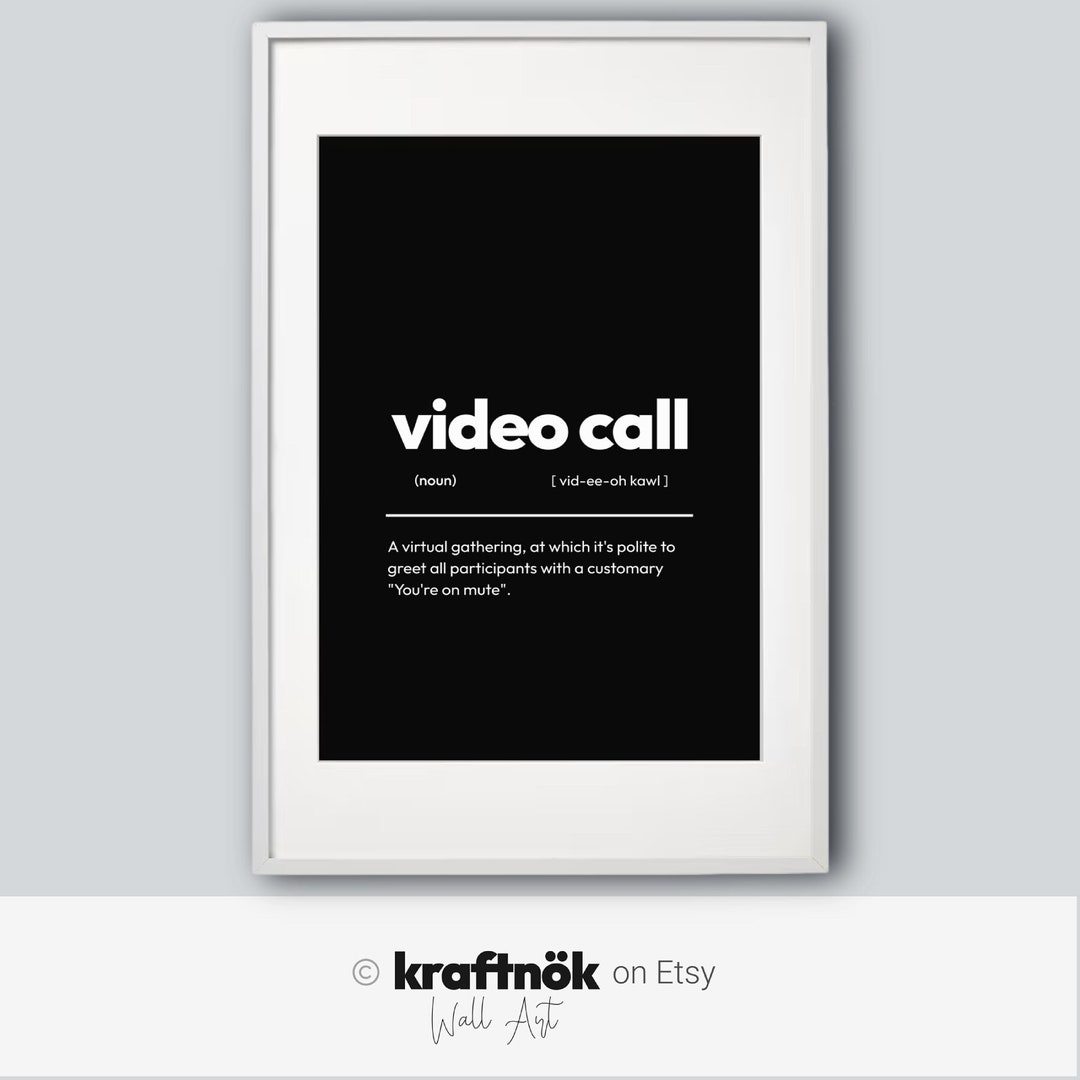 Video Call Definition Print Wall Art Home Office Humour Minimalist ...