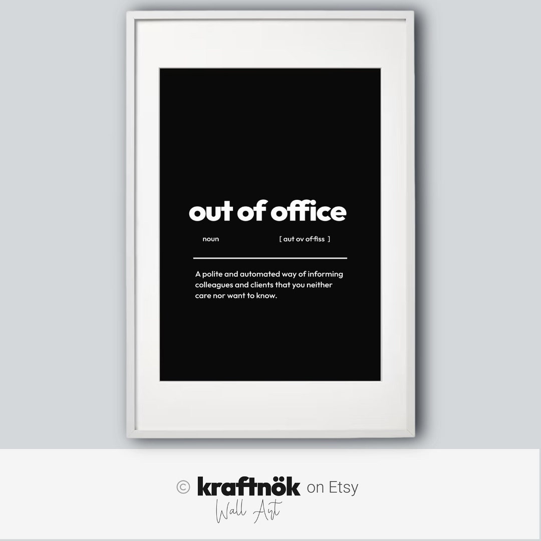 Out of Office Definition Print Black Bg & White Text Minimalist ...