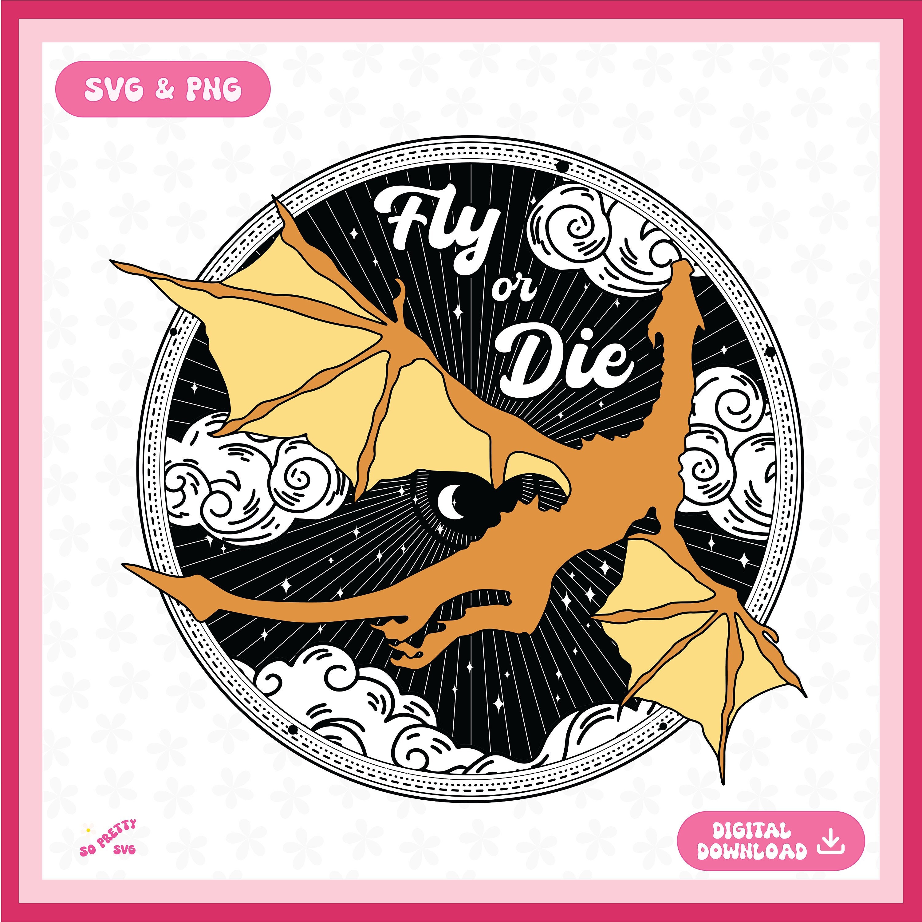 Fly or Die Fourth Wing Bookish PNG SVG, Fourth Wing Sticker Design for ...