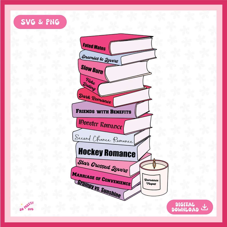 Romance Tropes Book Stack Bookish PNG SVG, Bookish Design for Shirts, Bookish Stickers, Tote ...