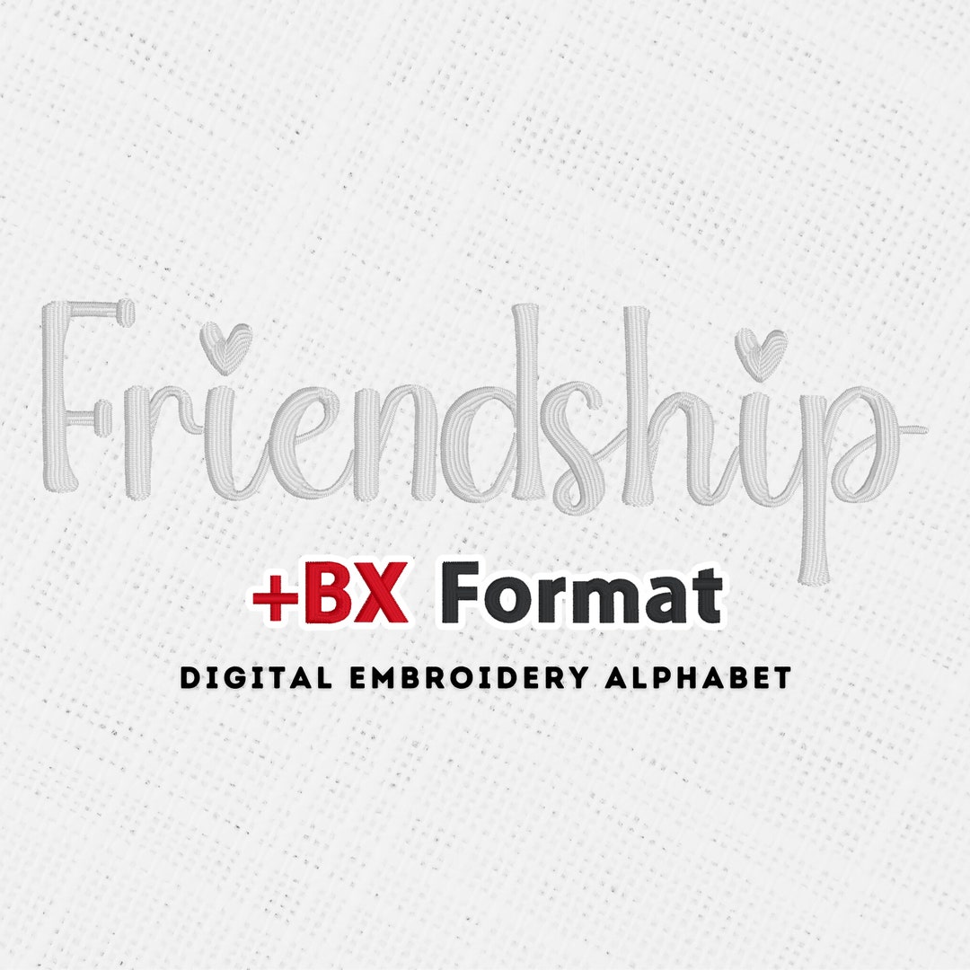 Friendship Handwritten Font Machine Embroidery BX Embroidery Fonts ...