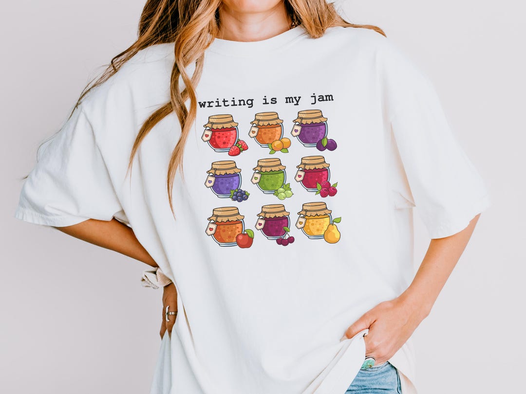 Writing is My Jam Funny Author Comfort Colors© T-shirt, Bookish Shirt ...