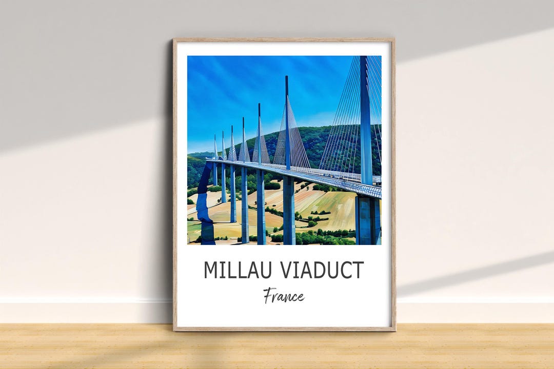 Millau Viaduct Bridge Travel Print, France Traditional Poster, Vacation ...