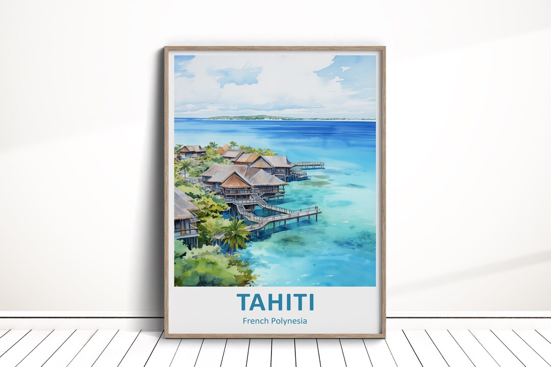 Tahiti Digital Download, Tahiti Travel Poster, Tahiti Wall Art, French ...