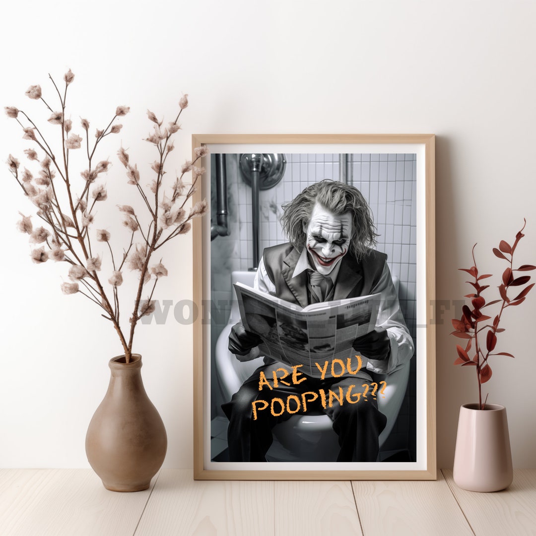Original Print are You Pooping Creative Posters Joker Art, Funny Poster ...