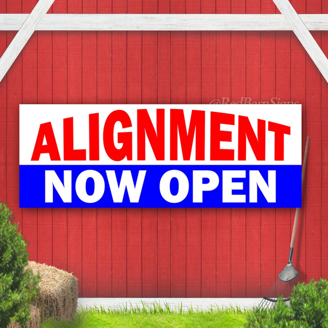 Alignment Now Open Indoor Outdoor Vinyl Banner Design - Etsy