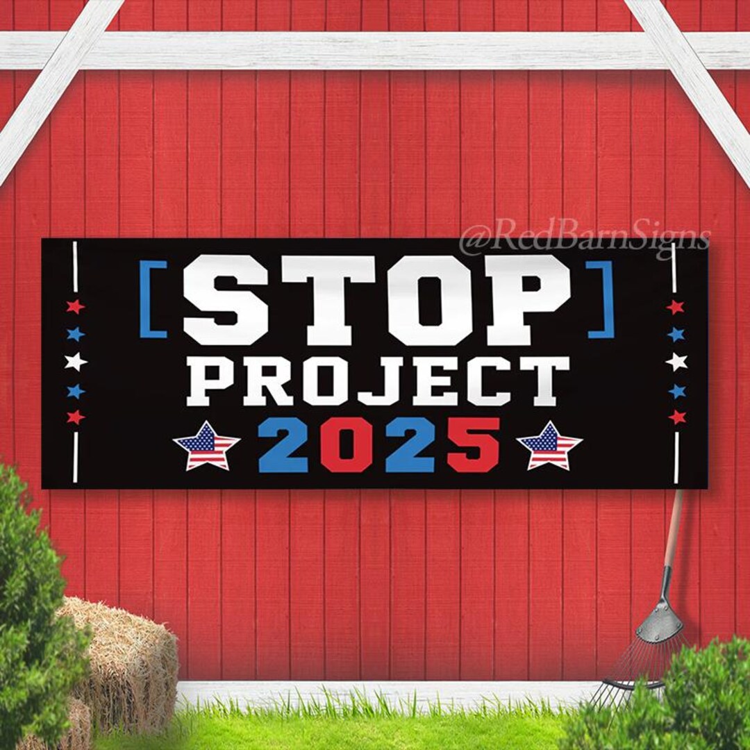 Stop Project 2025 Banner Sign, Vote Democrat Banner, Vote Blue. for ...