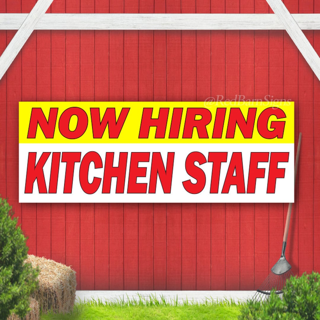 Now Hiring Kitchen Staff Indoor Outdoor Vinyl Banner Design - Etsy