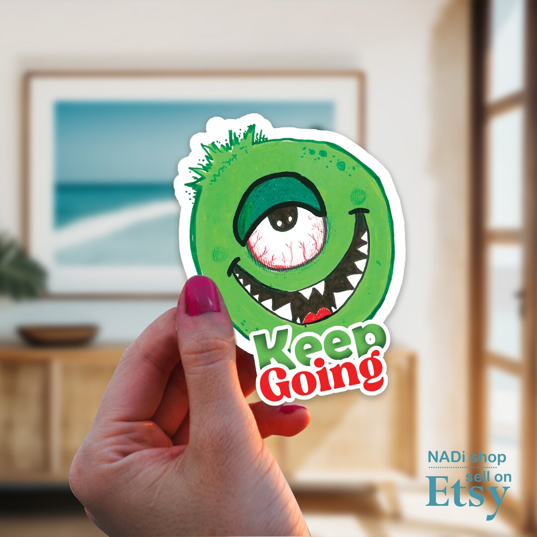 Keep Going Sticker,monster Sticker,gift Cool,painting Sticker ...