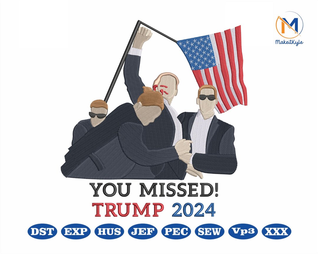 Trump Machine Embroidery Design, Trump Embroidery File, Zou Missed ...