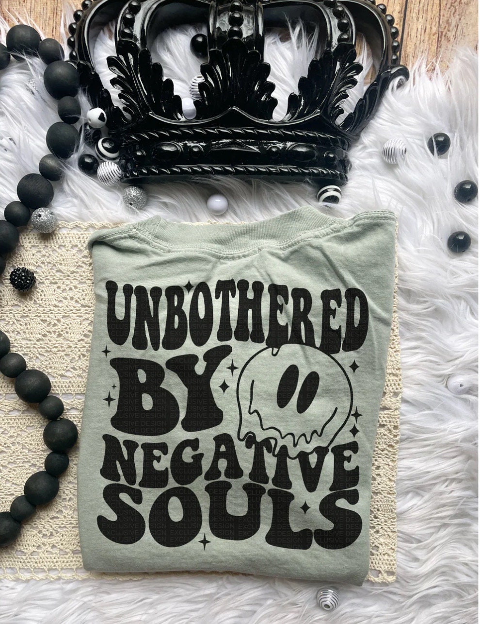 Unbothered By Negative Souls Etsy