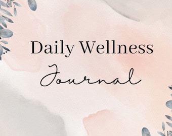 Daily Wellness Journal Printables Daily Reflections Wellbeing Journal ...