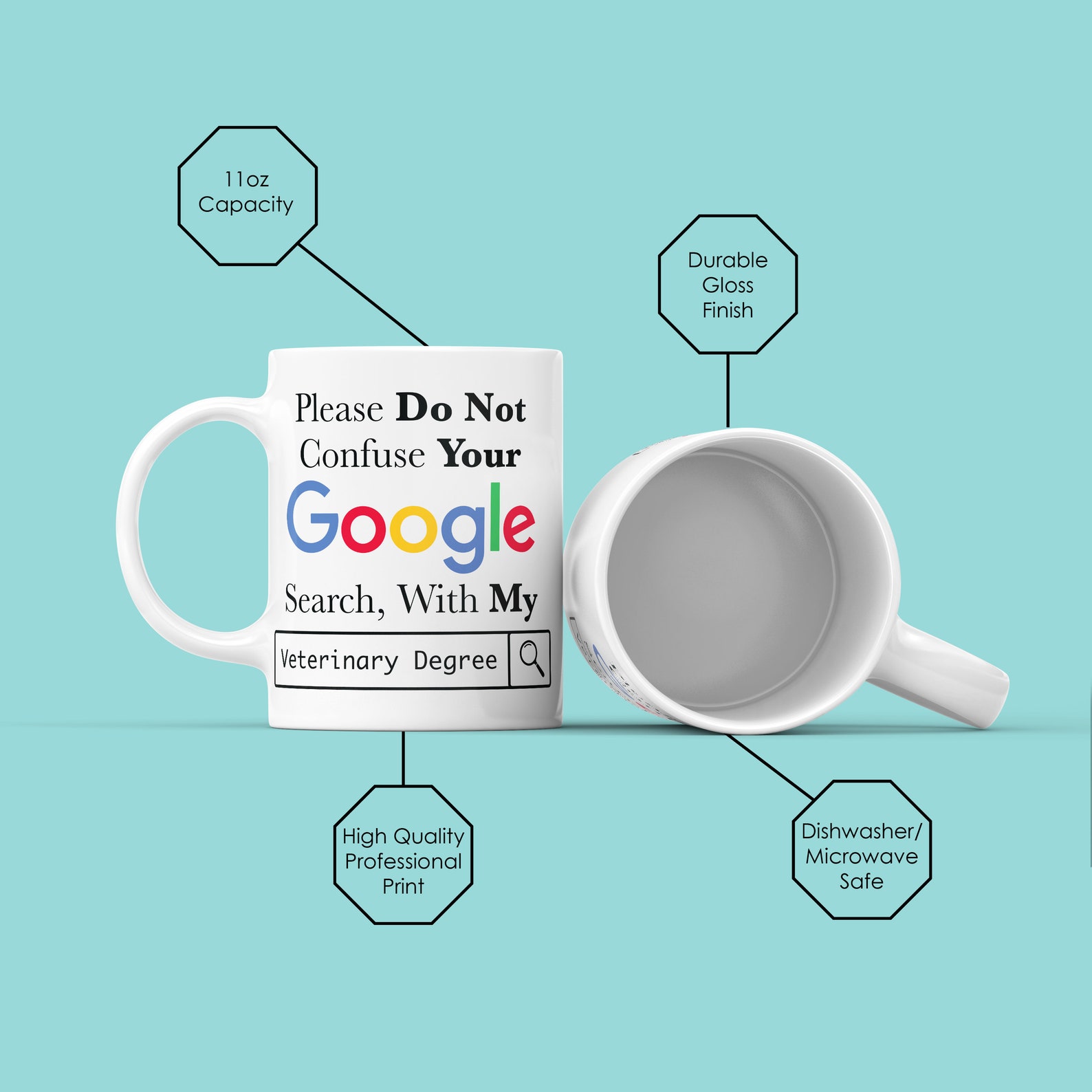 Please Don't Not Confuse Your Google Search! Mug - Veterinary Degree ...