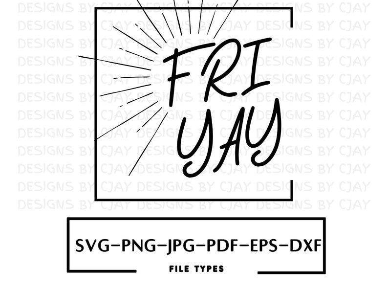 Happy Friyay SVG | Mom Life Svg | Weekend PNG | Silhouette & Cricut Cut ...