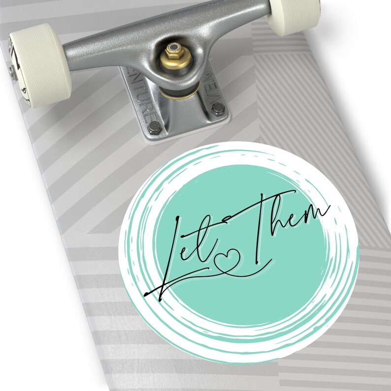 Let Them Sticker Gift Sticker for Cup Sticker for Laptop Sticker for ...