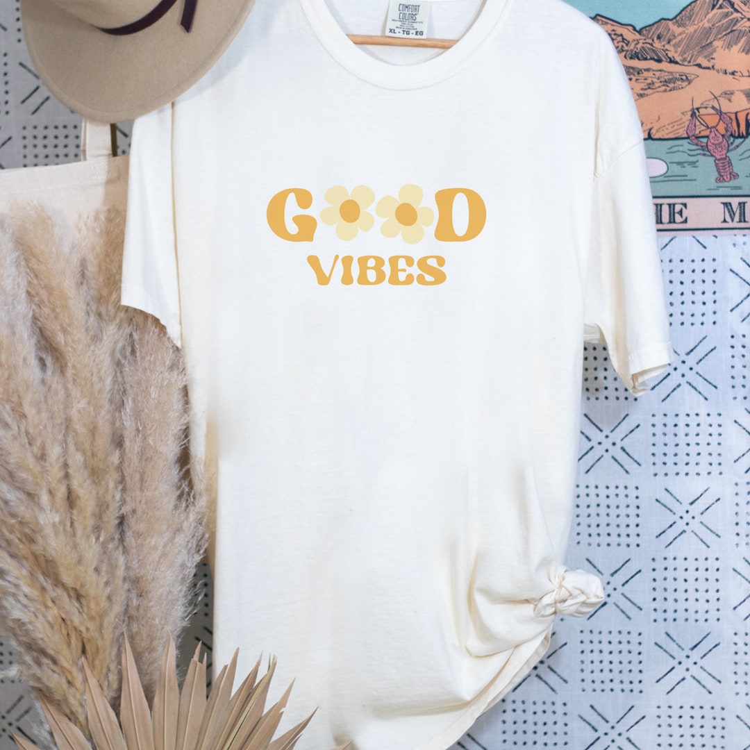 Good Vibes Only Shirt, Vsco Shirt, Good Vibes Shirt, Positive Vibes ...