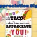 Taco About Appreciation Sign, Staff Teacher Team Appreciation Sign ...