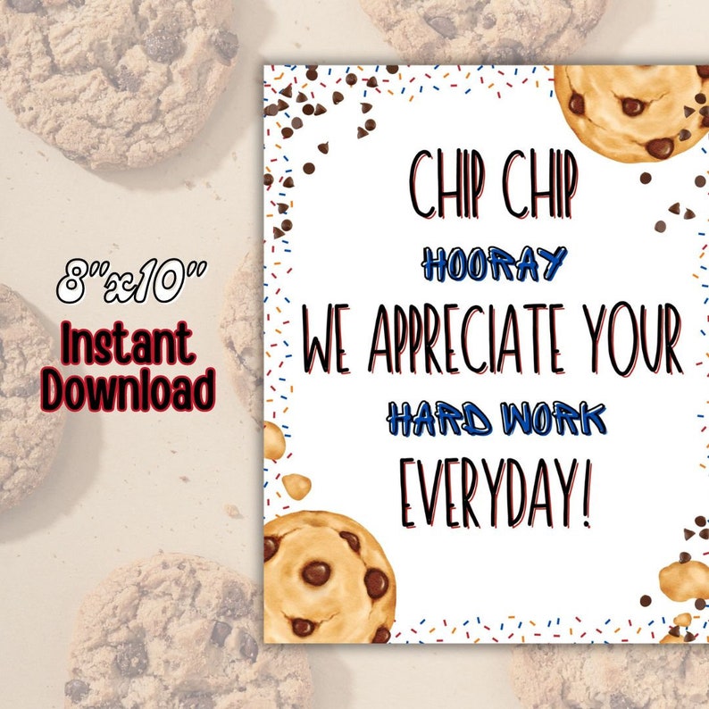 Cookie Staff Appreciation Sign, Teacher Appreciation Printable, Chip ...