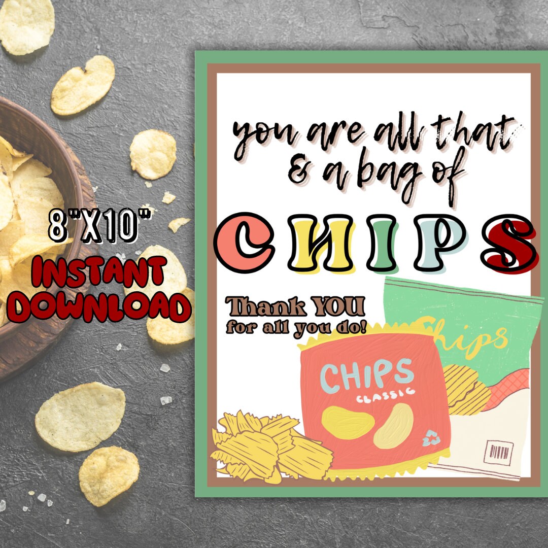 Potato Chips Appreciation, Teacher and Staff Appreciation Sign, INSTANT ...