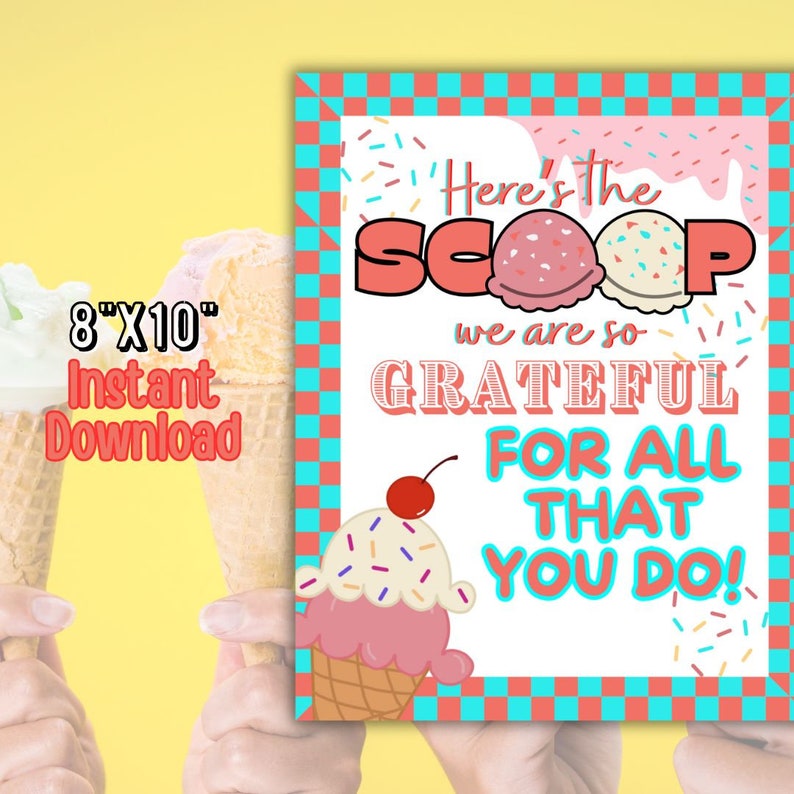 Ice Cream Appreciation, Teacher and Staff Appreciation Sign, INSTANT ...