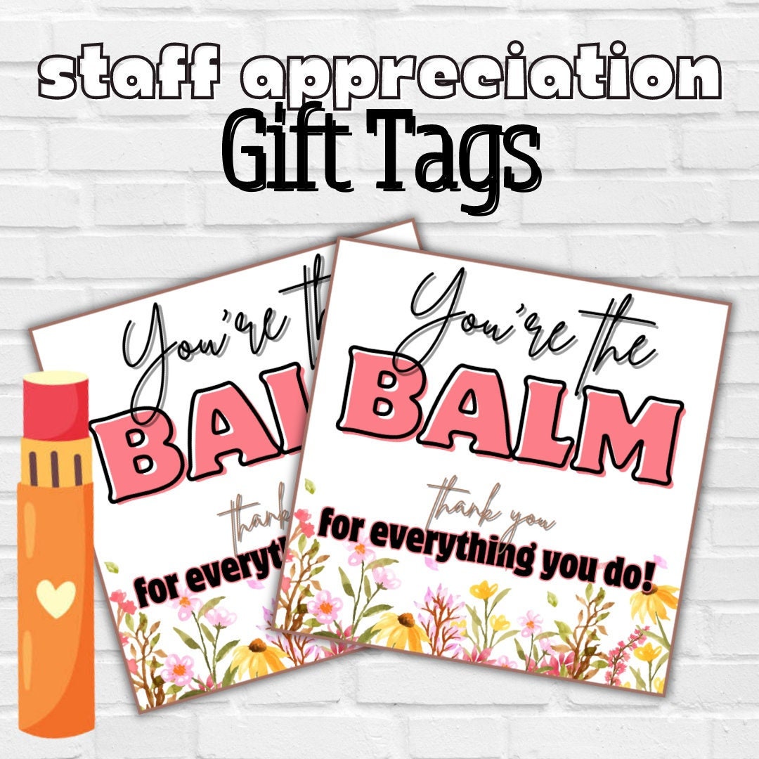 Lip Balm Tag, Teacher Appreciation Gift Tags, Teacher Thank You Tags ...