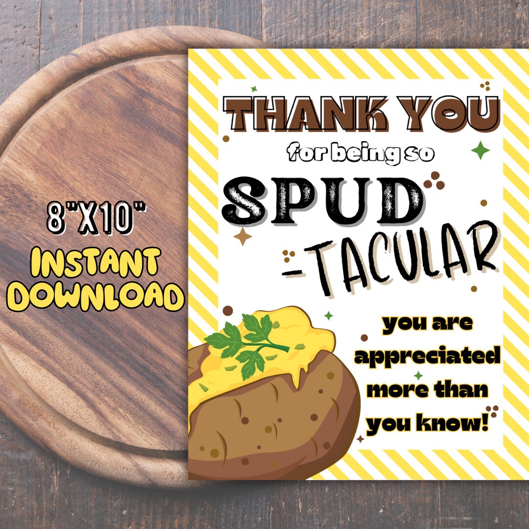 Spudtacular Appreciation Sign, Staff Teacher Team Appreciation Sign ...