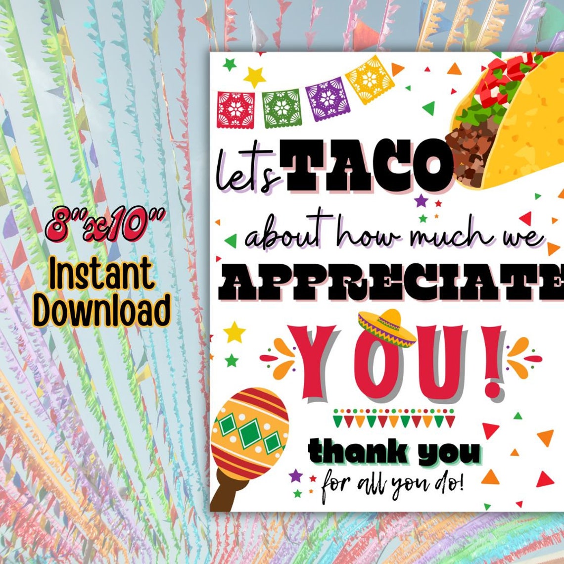 Taco About Appreciation Sign, Staff Teacher Team Appreciation Sign ...