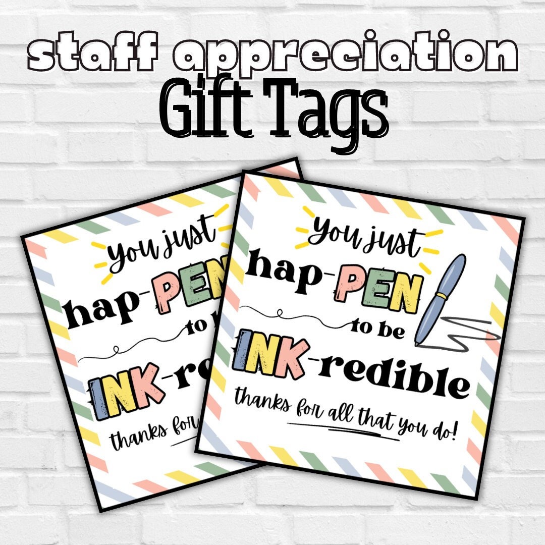 End of Year Teacher Pen Gift Tag,you Just Happen to Be Inkredible Gift ...