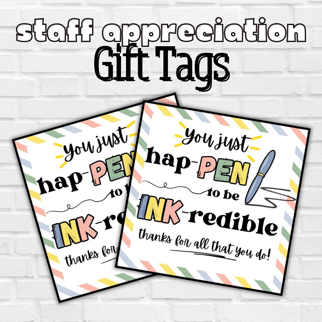 End of Year Teacher Pen Gift Tag,you Just Happen to Be Inkredible Gift ...