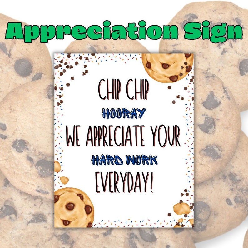 Cookie Staff Appreciation Sign, Teacher Appreciation Printable, Chip ...