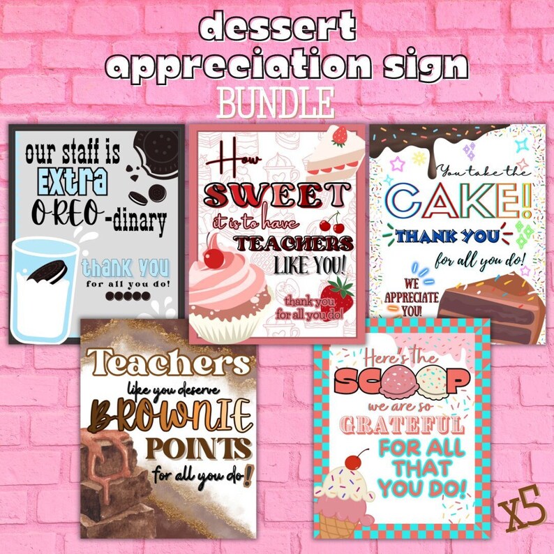 Dessert Appreciation Signs, Teacher, and Staff Appreciation Sign ...