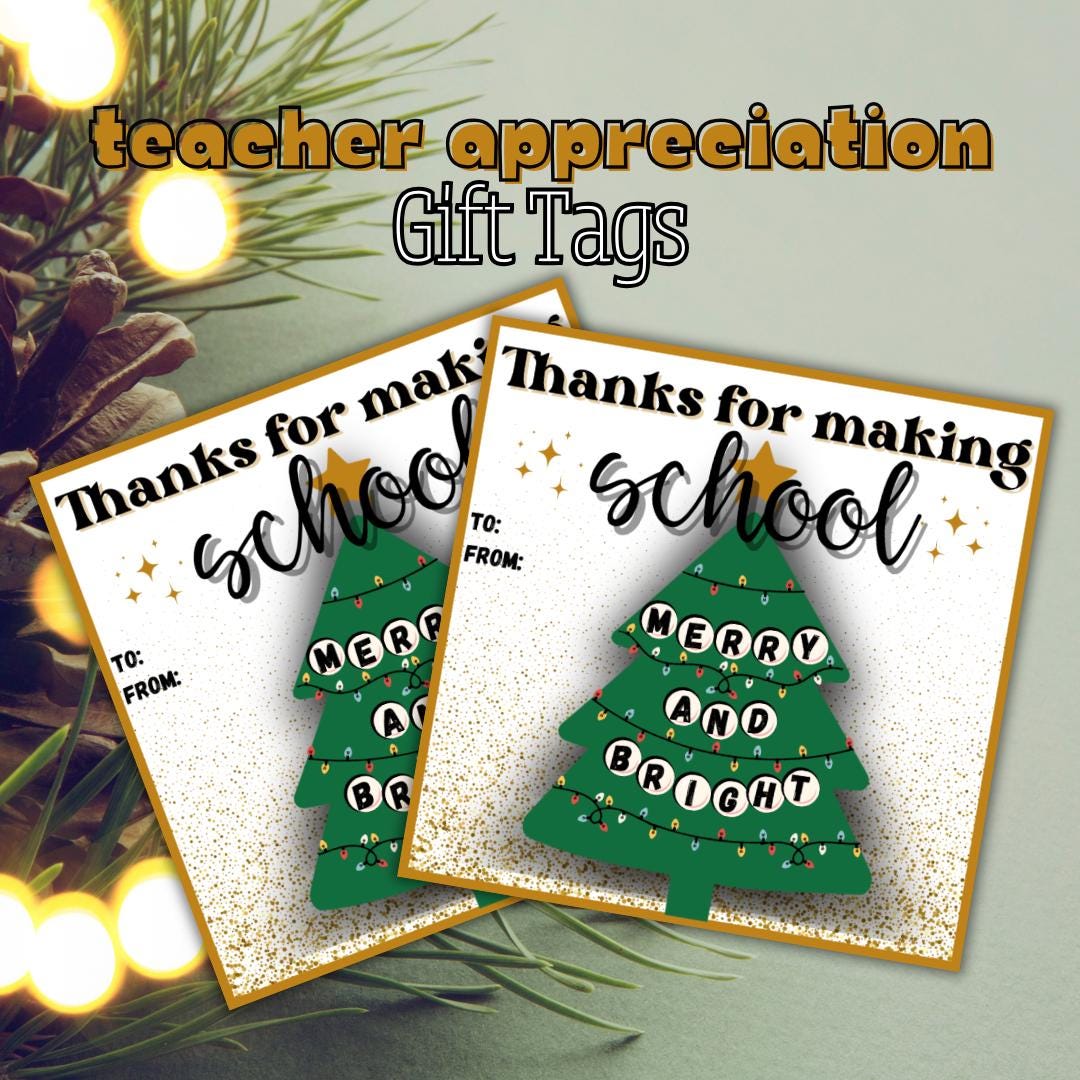 Thank You for Making School Merry & Bright Tag, Christmas Teacher ...