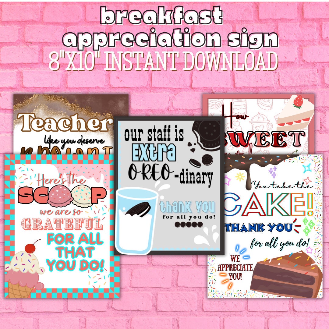 Dessert Appreciation Signs, Teacher, and Staff Appreciation Sign ...