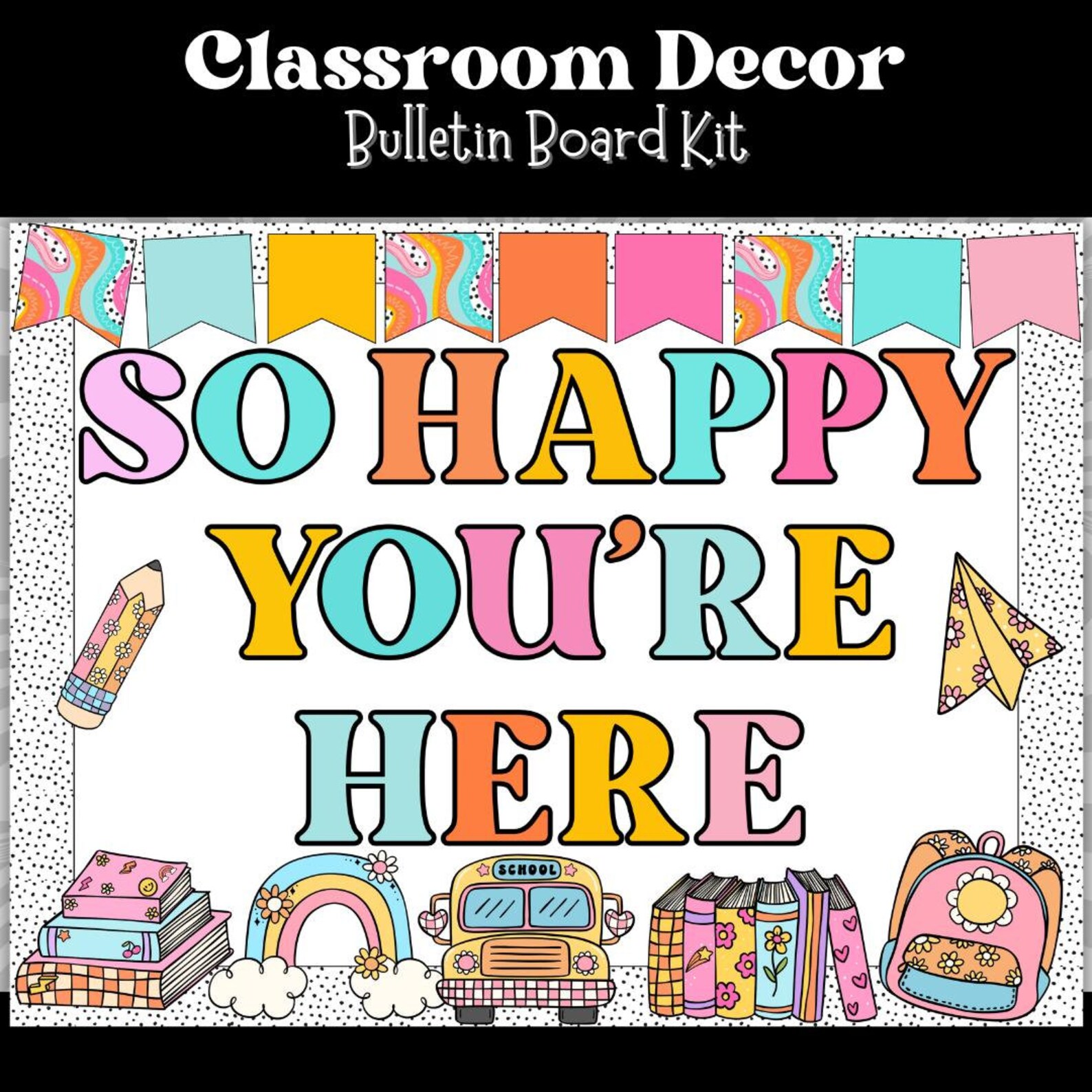 Back to School Bulletin Board Kit | Funky Bright Pastel Theme ...